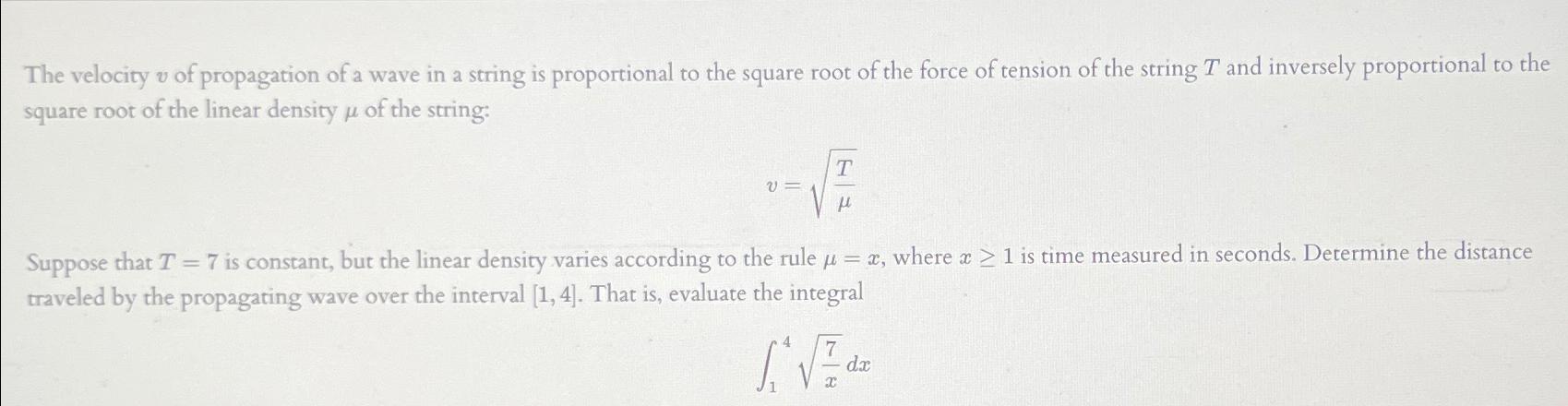 Solved The velocity v ﻿of propagation of a wave in a string | Chegg.com