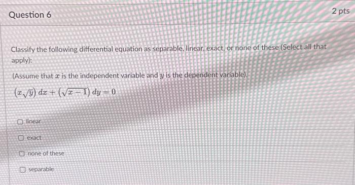 Solved Classify the following differential equation as | Chegg.com