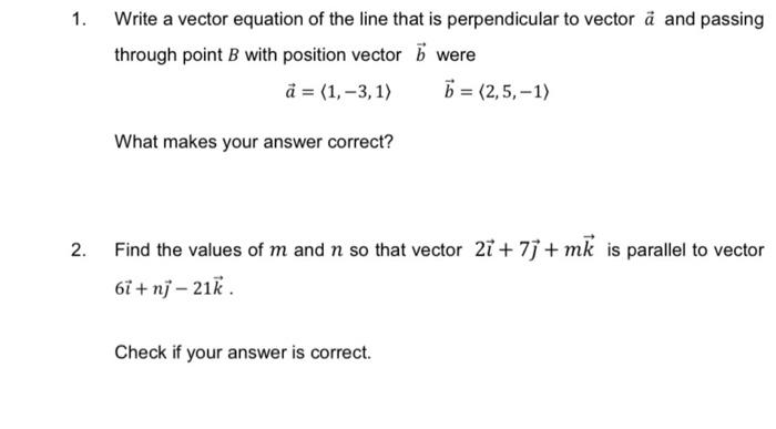 Solved 1. Write a vector equation of the line that is | Chegg.com