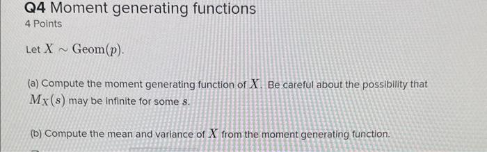 Solved Q4 Moment generating functions 4 Points Let | Chegg.com