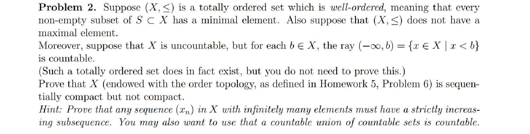 Problem 2. Suppose (X,≤) is a totally ordered set | Chegg.com