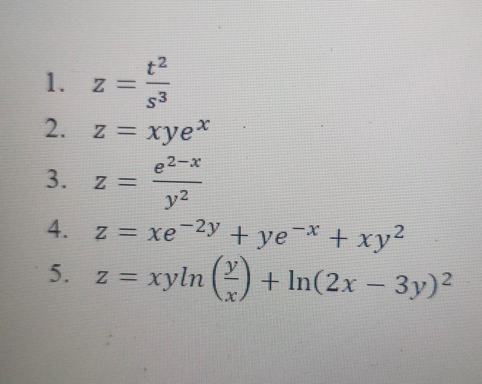Solved 1. Z II = 2. хуех e2-2 3. Z = y2 4. z = xe-2y + ye-X | Chegg.com