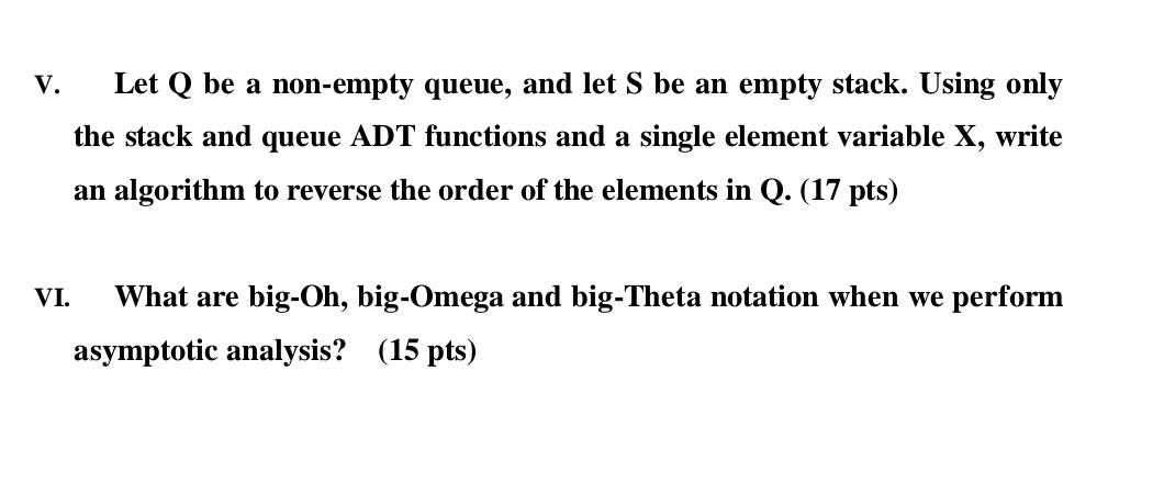 Solved v. Let Q be a non-empty queue, and let S be an empty | Chegg.com