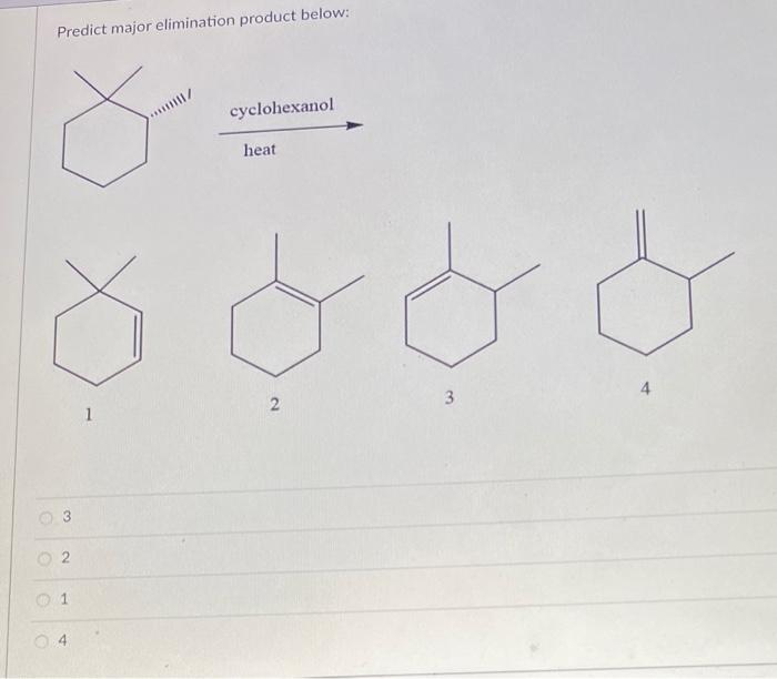 Solved Predict major elimination product below: cyclohexanol | Chegg.com