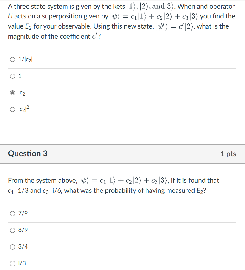 Solved A three state system is given by the kets |1:, ﻿and | Chegg.com