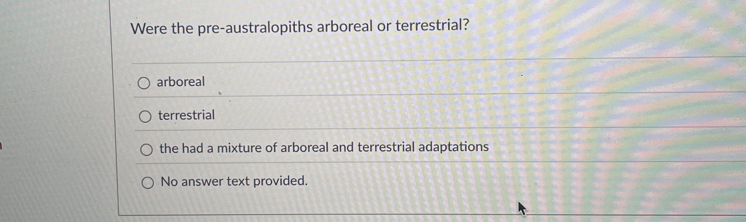 Solved Were the pre-australopiths arboreal or | Chegg.com