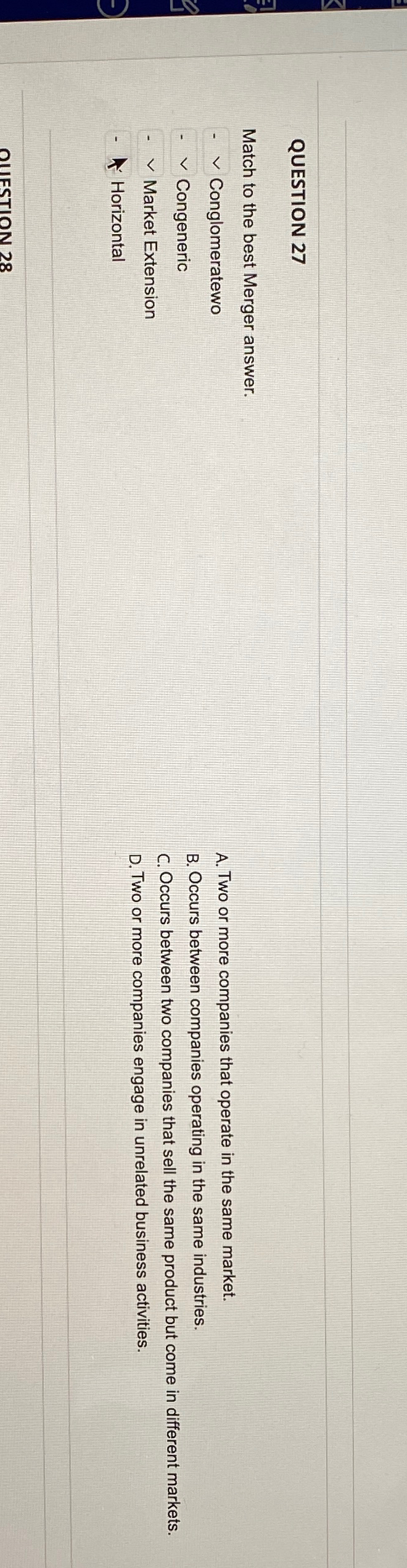 Solved QUESTION 27Match to the best Merger | Chegg.com