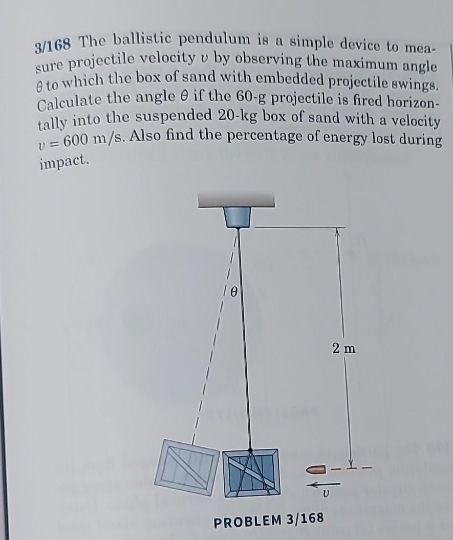 Solved 3/168 The ballistic pendulum is a simple device to | Chegg.com