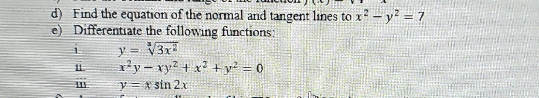 Solved d) Find the equation of the normal and tangent lines | Chegg.com