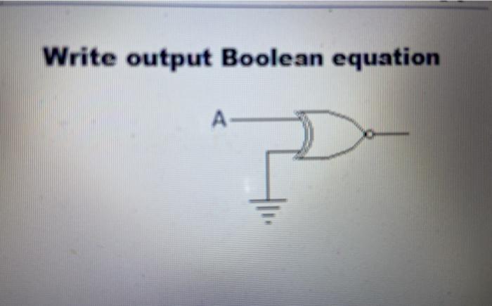 Solved Write output Boolean equation A B 고 | Chegg.com