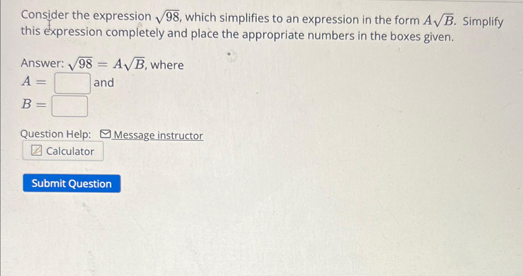 Solved Consider the expression 982, ﻿which simplifies to an | Chegg.com
