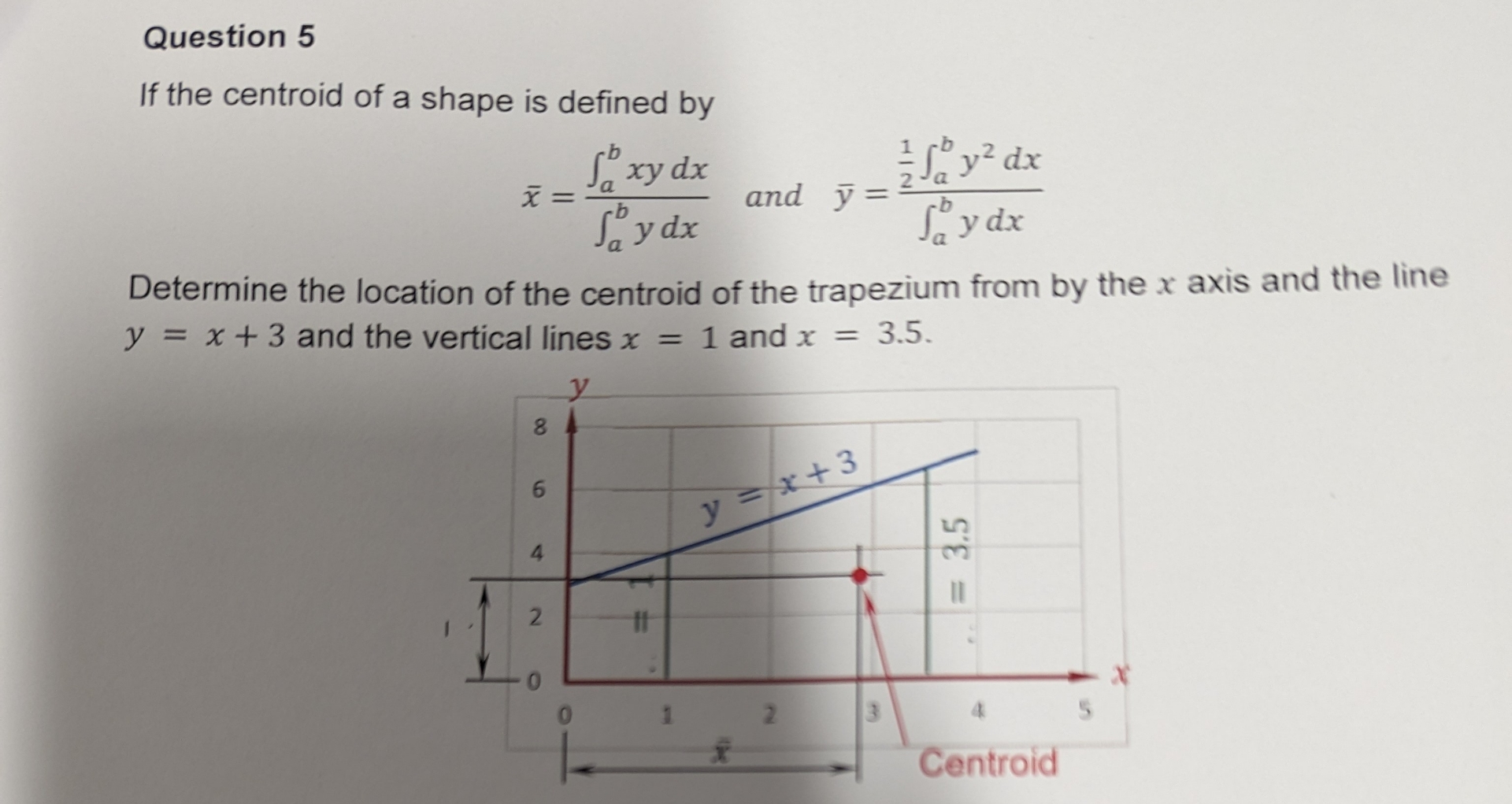 Solved Question 5If the centroid of a shape is defined | Chegg.com