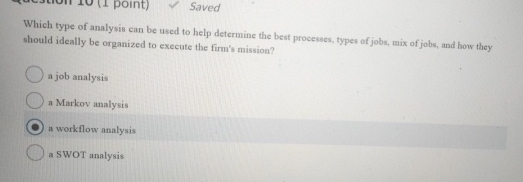 Solved SavedWhich type of analysis can be used to help | Chegg.com