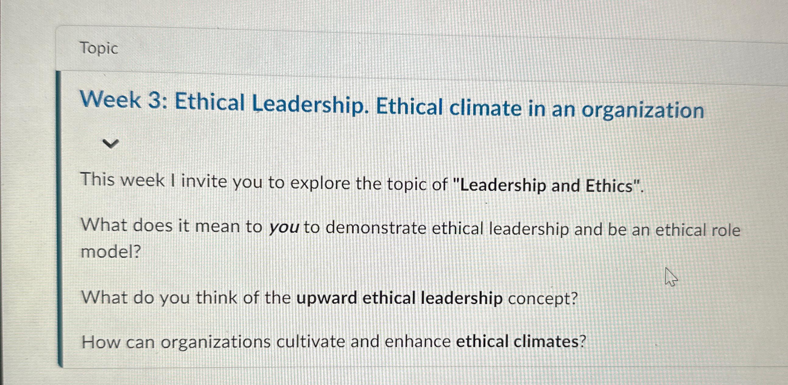 Solved TopicWeek 3: Ethical Leadership. Ethical climate in | Chegg.com