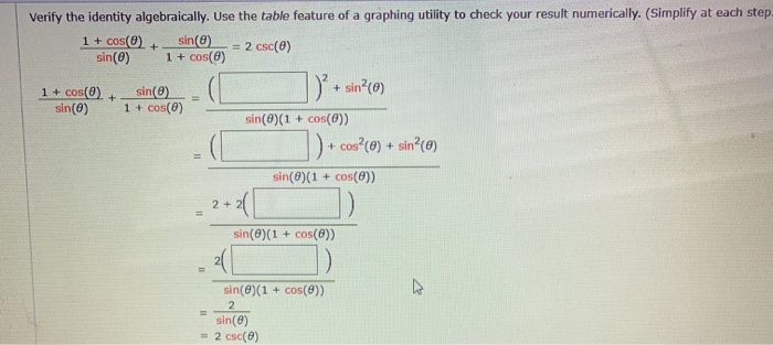 Solved Verify the identity algebraically. Use the table | Chegg.com