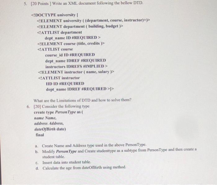 Solved 5. [20 Points] Write an XML document following the | Chegg.com