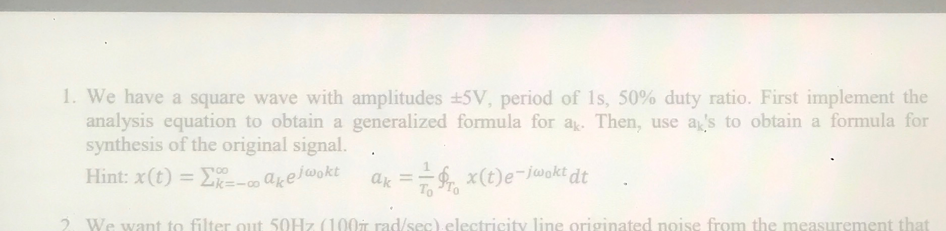 Solved We have a square wave with amplitudes +-5V, ﻿period | Chegg.com