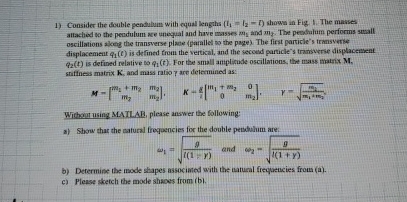 Solved Consider the double pendulum with cqual lengths | Chegg.com