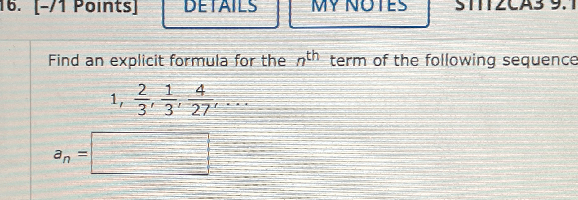 Solved Find an explicit formula for the nth ﻿term of the | Chegg.com
