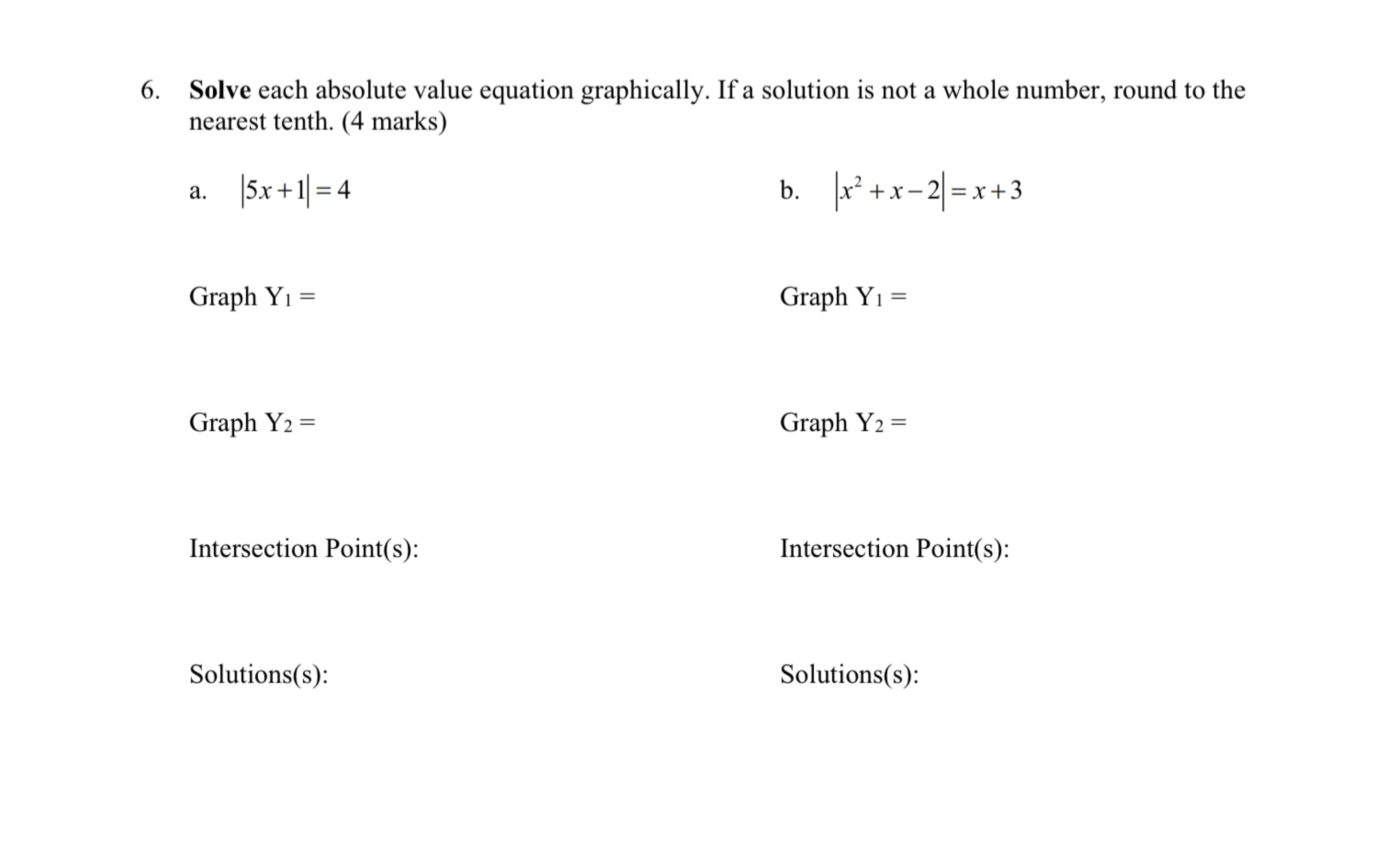 Solved Solve each absolute value equation graphically. If a | Chegg.com