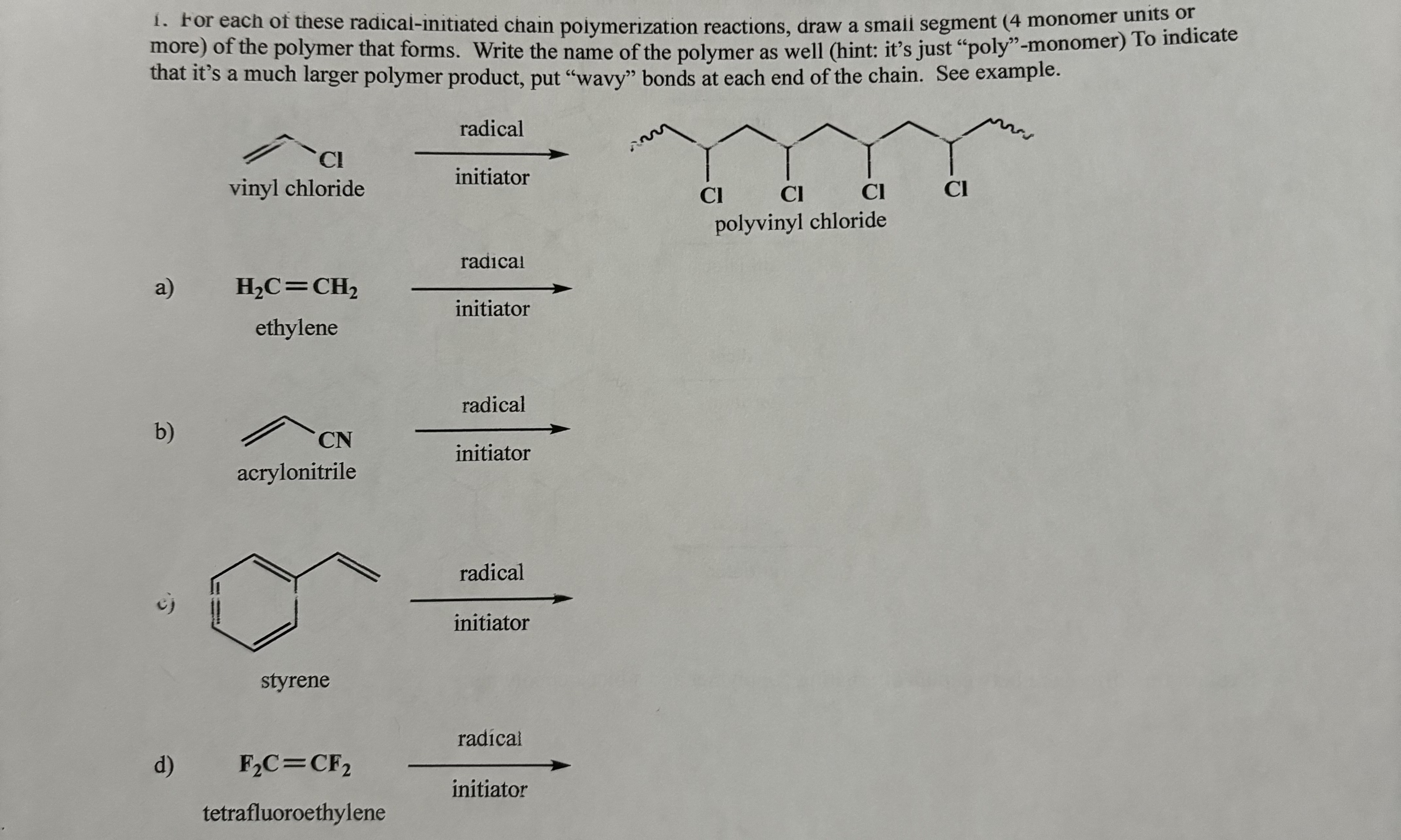 Solved For each of these radical-initiated chain | Chegg.com
