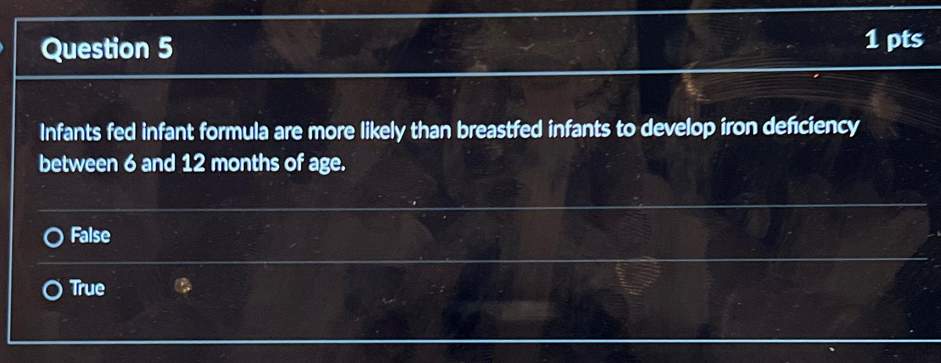 Solved Question 5 1 ﻿pts Infants fed infant formula are more | Chegg.com