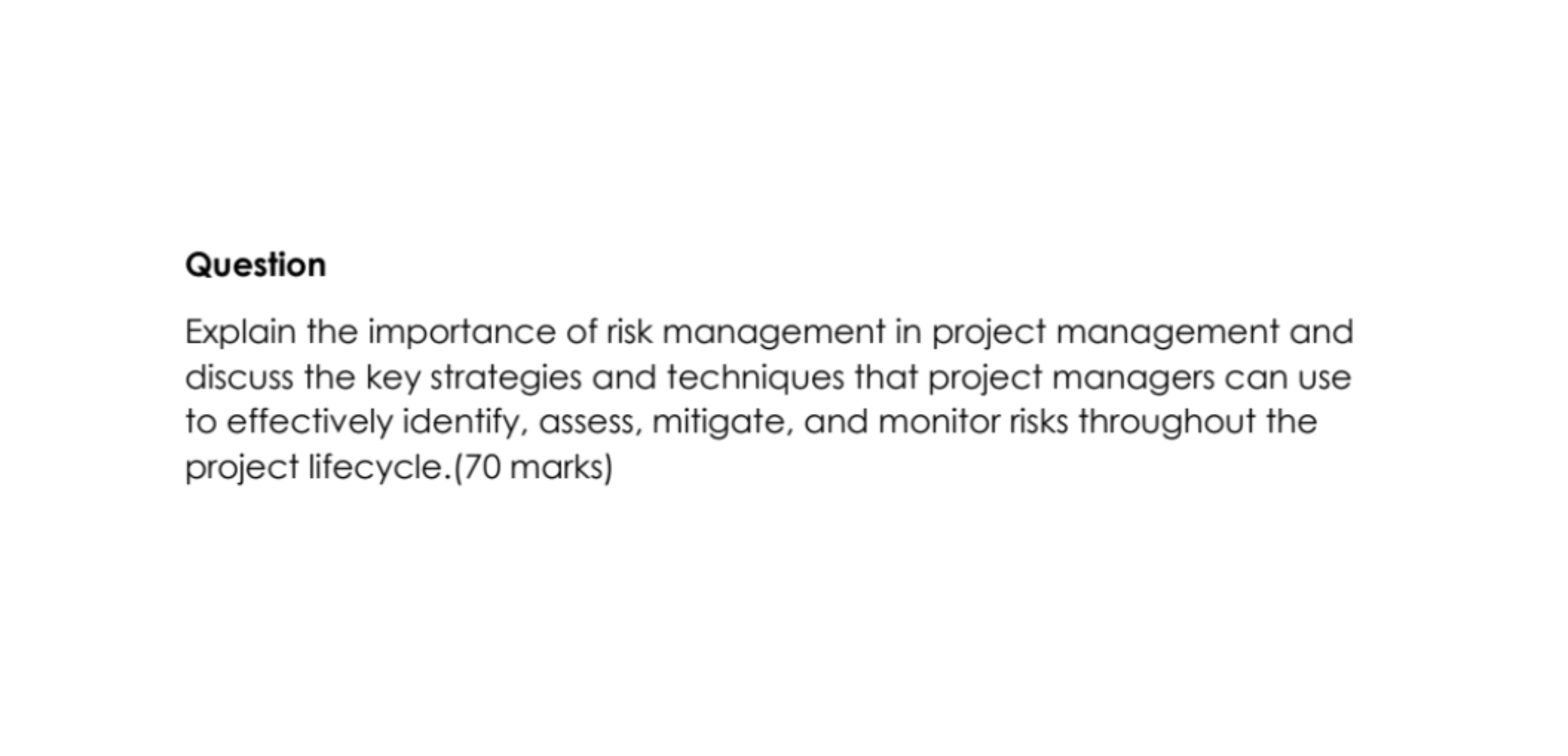 Solved Question Explain the importance of risk management in | Chegg.com
