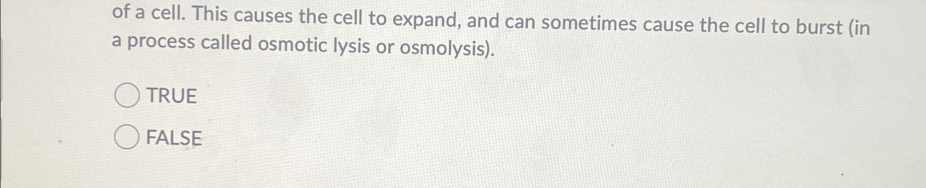 of a cell. This causes the cell to expand, and can | Chegg.com