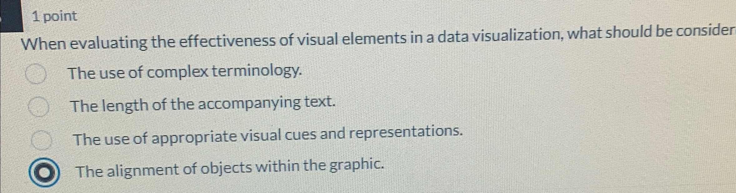 Solved 1 ﻿pointWhen evaluating the effectiveness of visual | Chegg.com