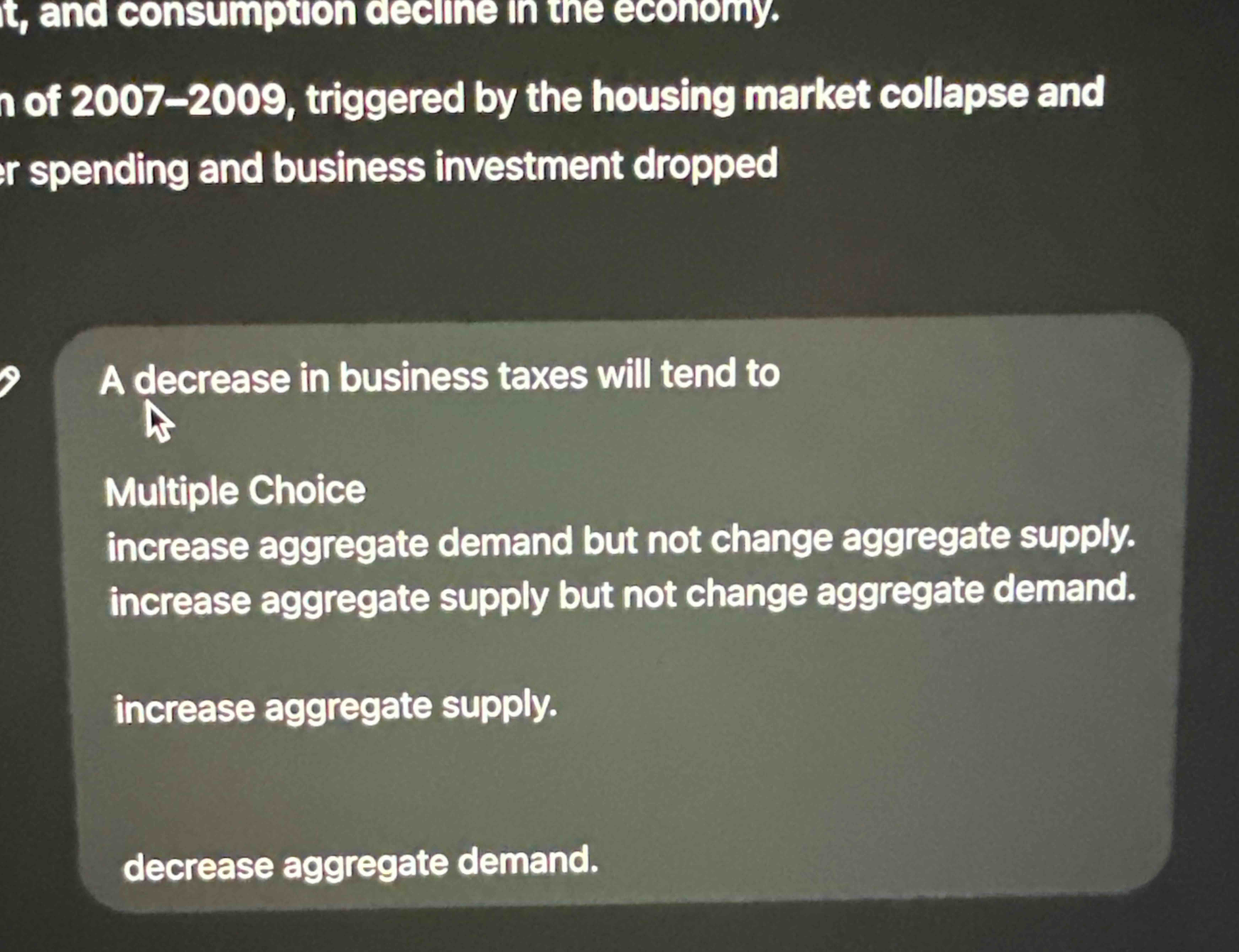Solved of 2007-2009, ﻿triggered by the housing market | Chegg.com