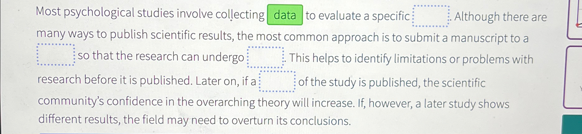 Solved Most psychological studies involve collecting , ﻿to | Chegg.com