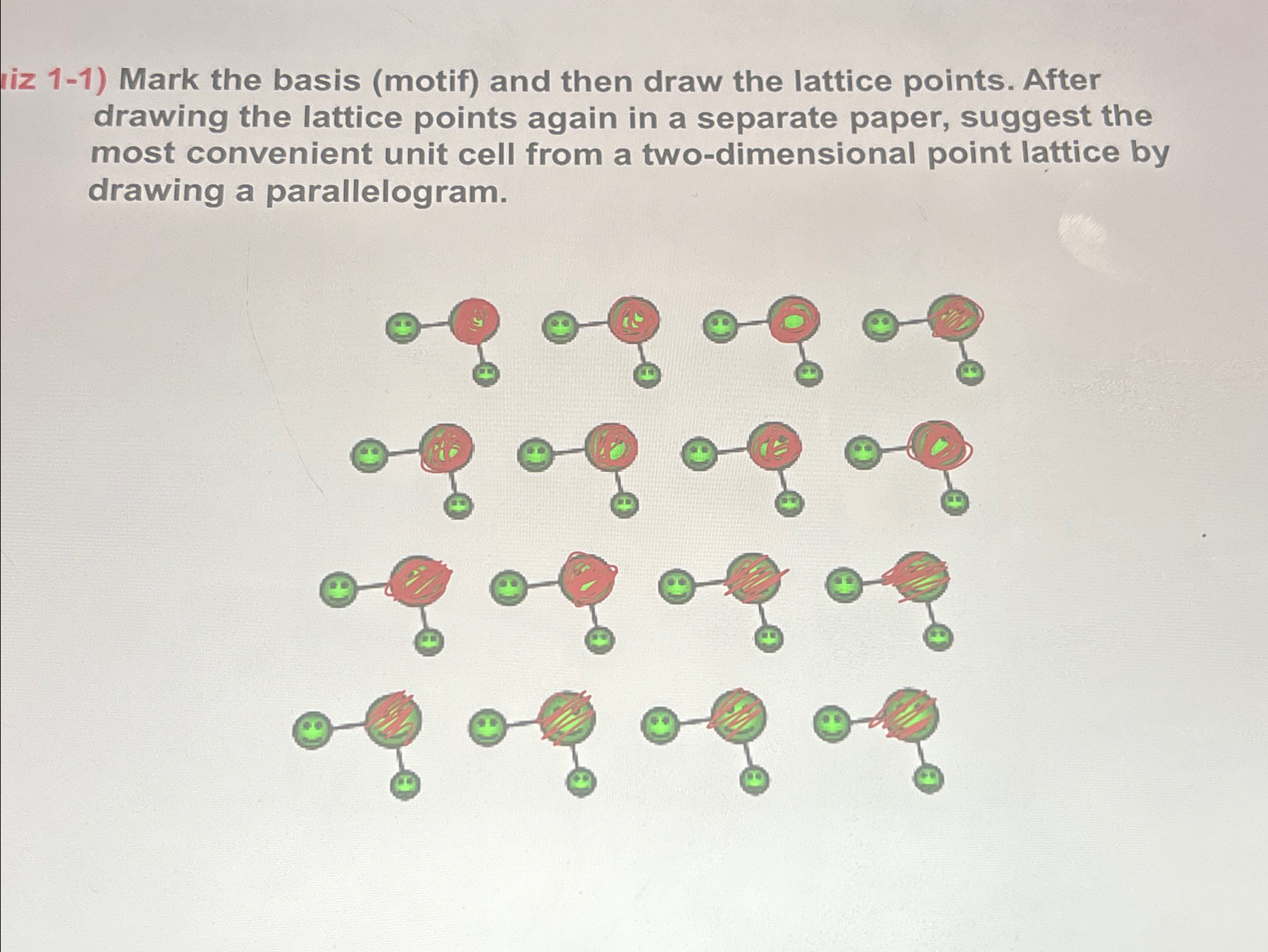 iz 1-1) ﻿Mark the basis (motif) ﻿and then draw the | Chegg.com