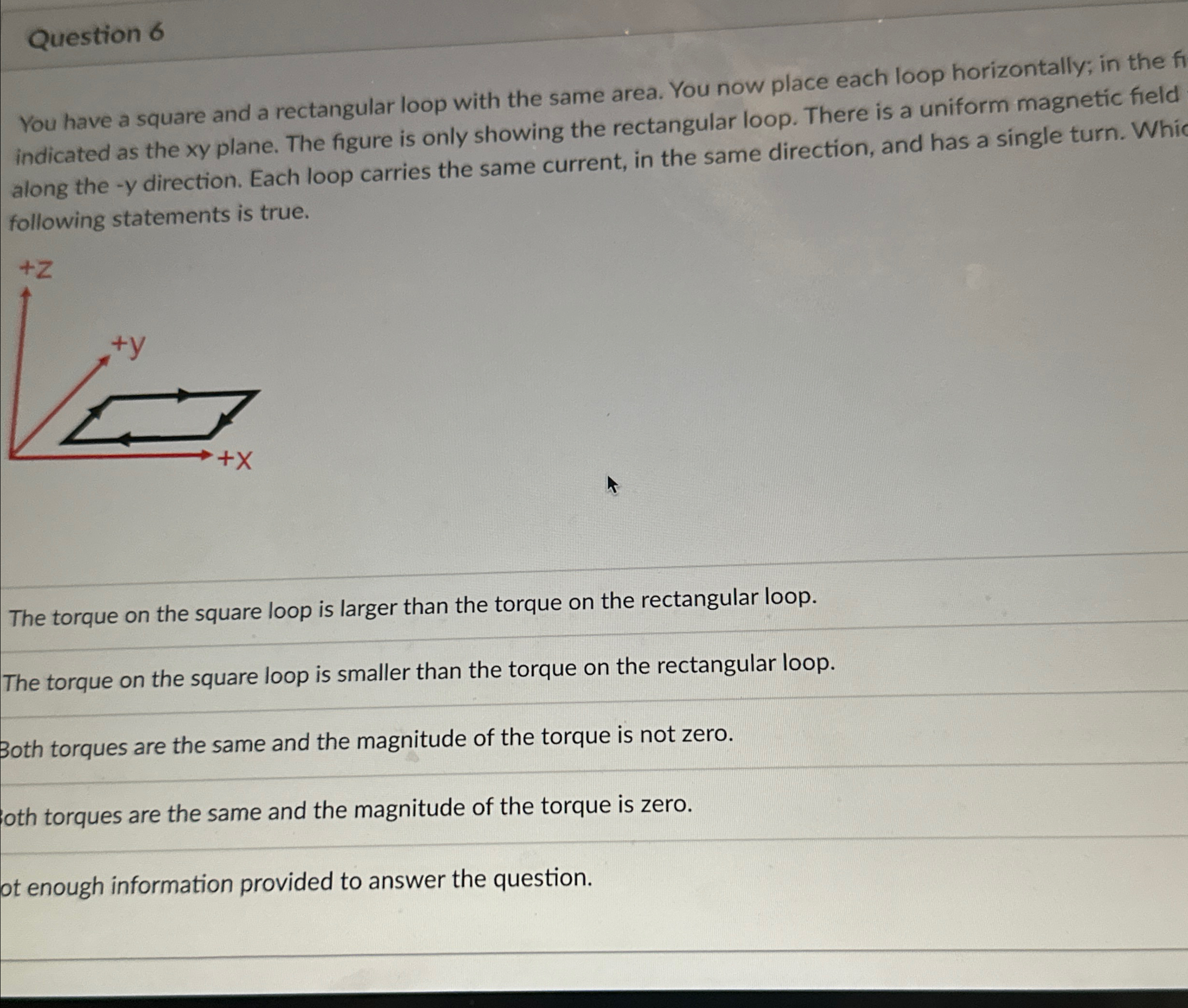 Solved Question 6 ﻿You have a square and a rectangular loop | Chegg.com