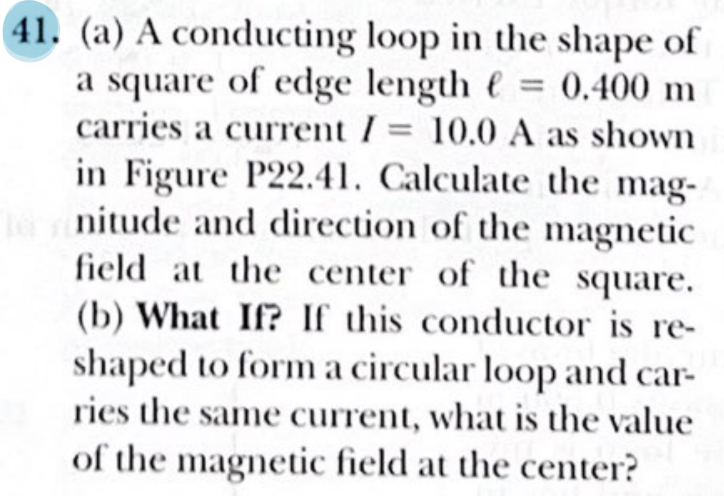 Solved (a) ﻿A conducting loop in the shape of a square of | Chegg.com