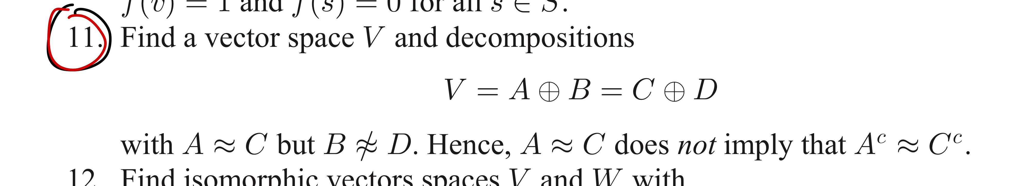 Solved (11.) ﻿Find a vector space V ﻿and decompositions | Chegg.com