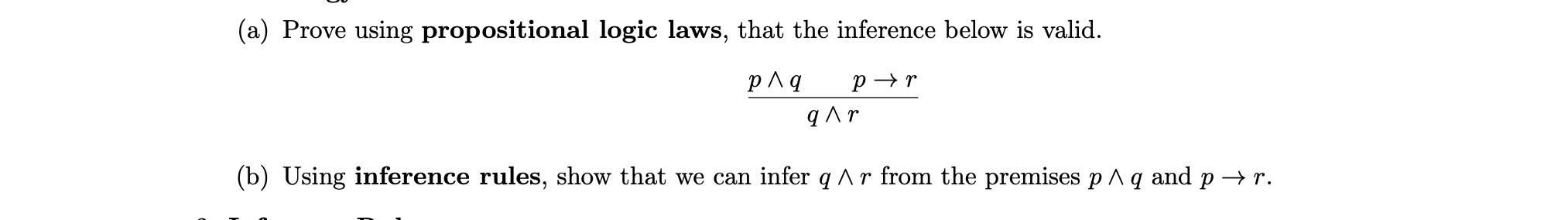 Solved (a) ﻿Prove using propositional logic laws, that the | Chegg.com