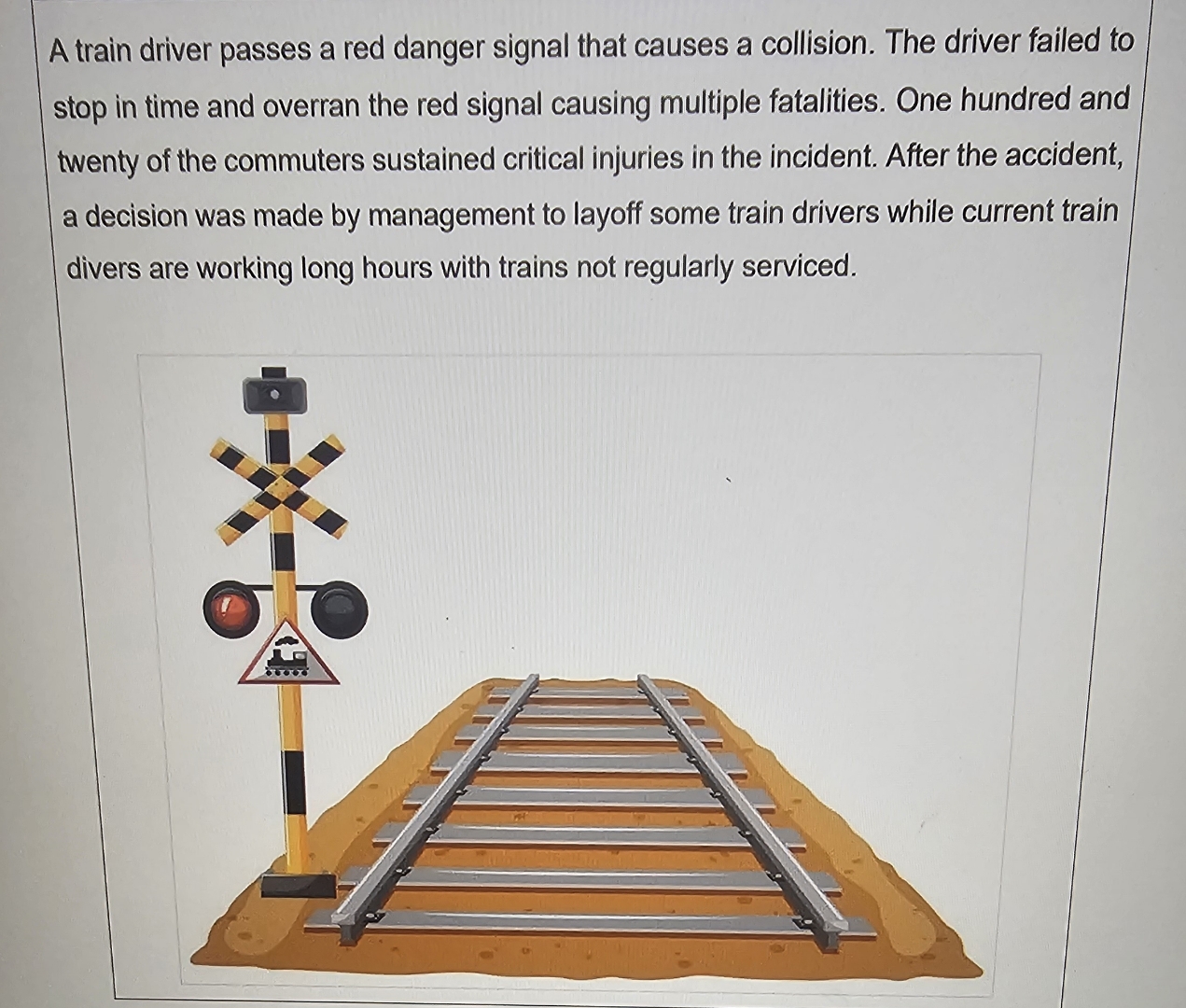 Solved A train driver passes a red danger signal that causes | Chegg.com