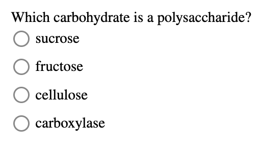 Solved Which carbohydrate is a polysaccharide? sucrose | Chegg.com