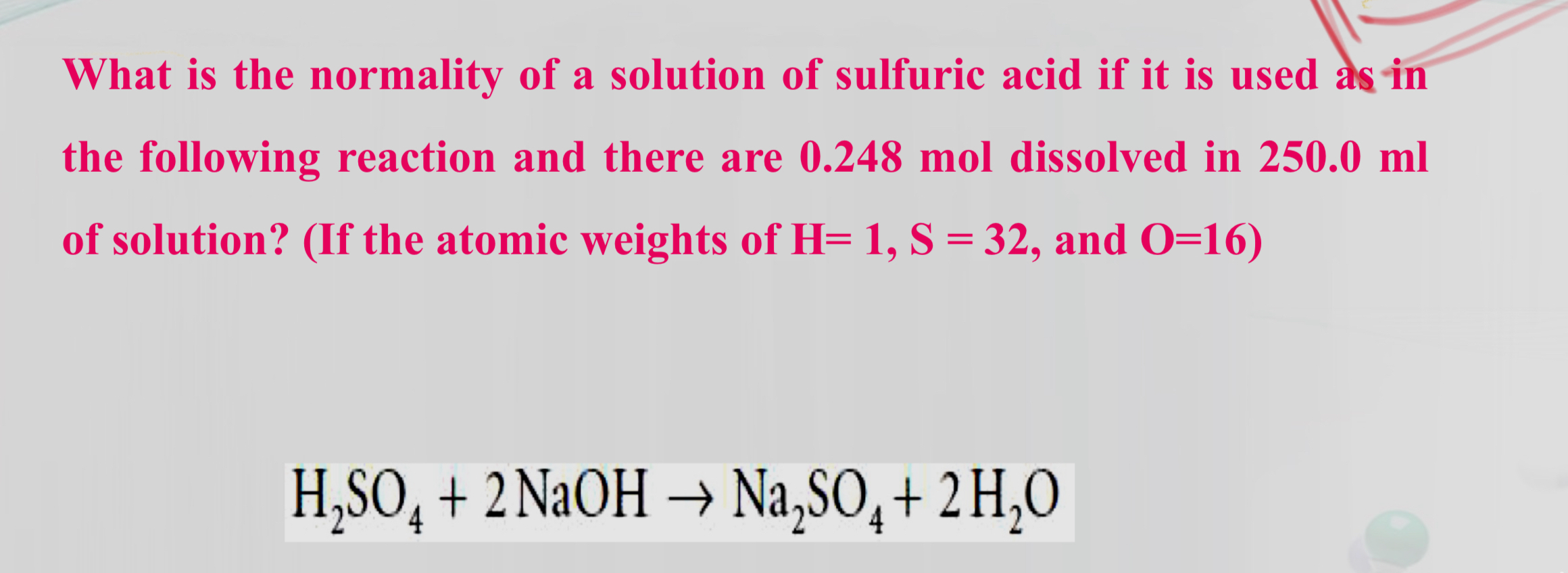 Solved What is the normality of a solution of sulfuric acid | Chegg.com