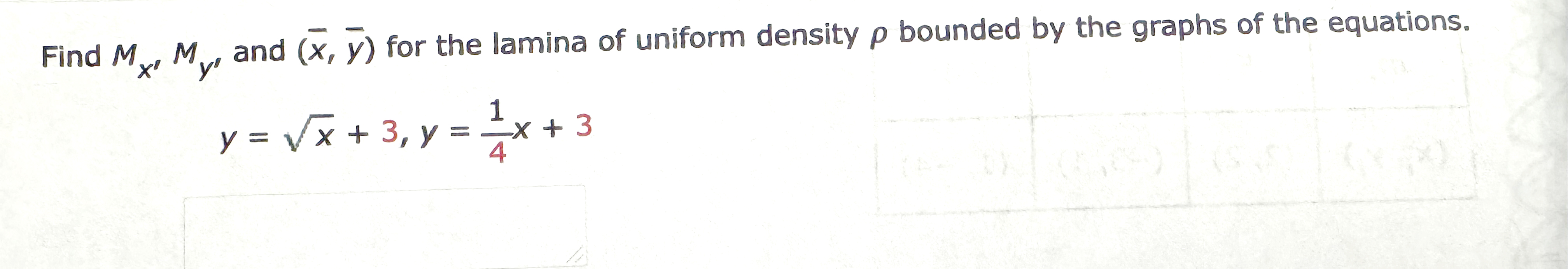 Solved Find Mx'My' ﻿and (x‾,bar (y)) ﻿for the lamina of | Chegg.com