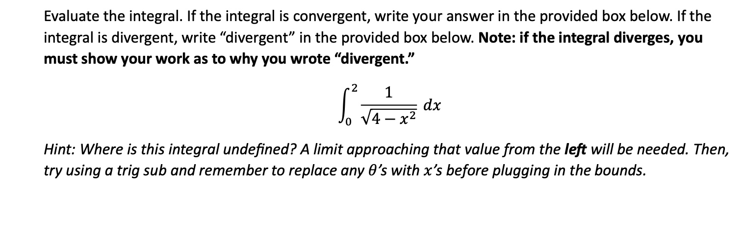 Solved Evaluate the integral. If the integral is convergent, | Chegg.com