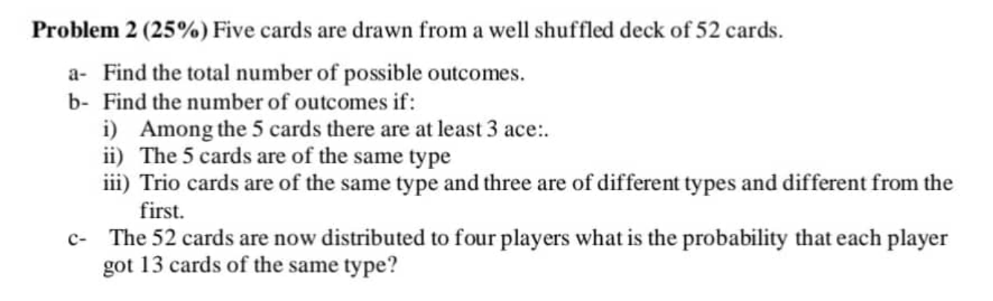 Solved Problem 2(25%) ﻿Five cards are drawn from a well | Chegg.com