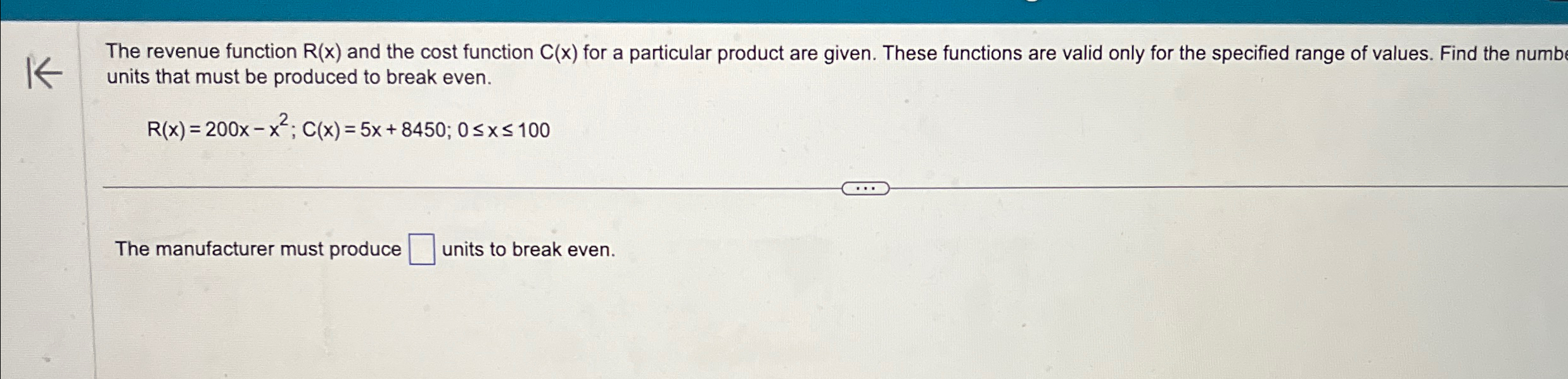 Solved The revenue function R(x) ﻿and the cost function C(x) | Chegg.com