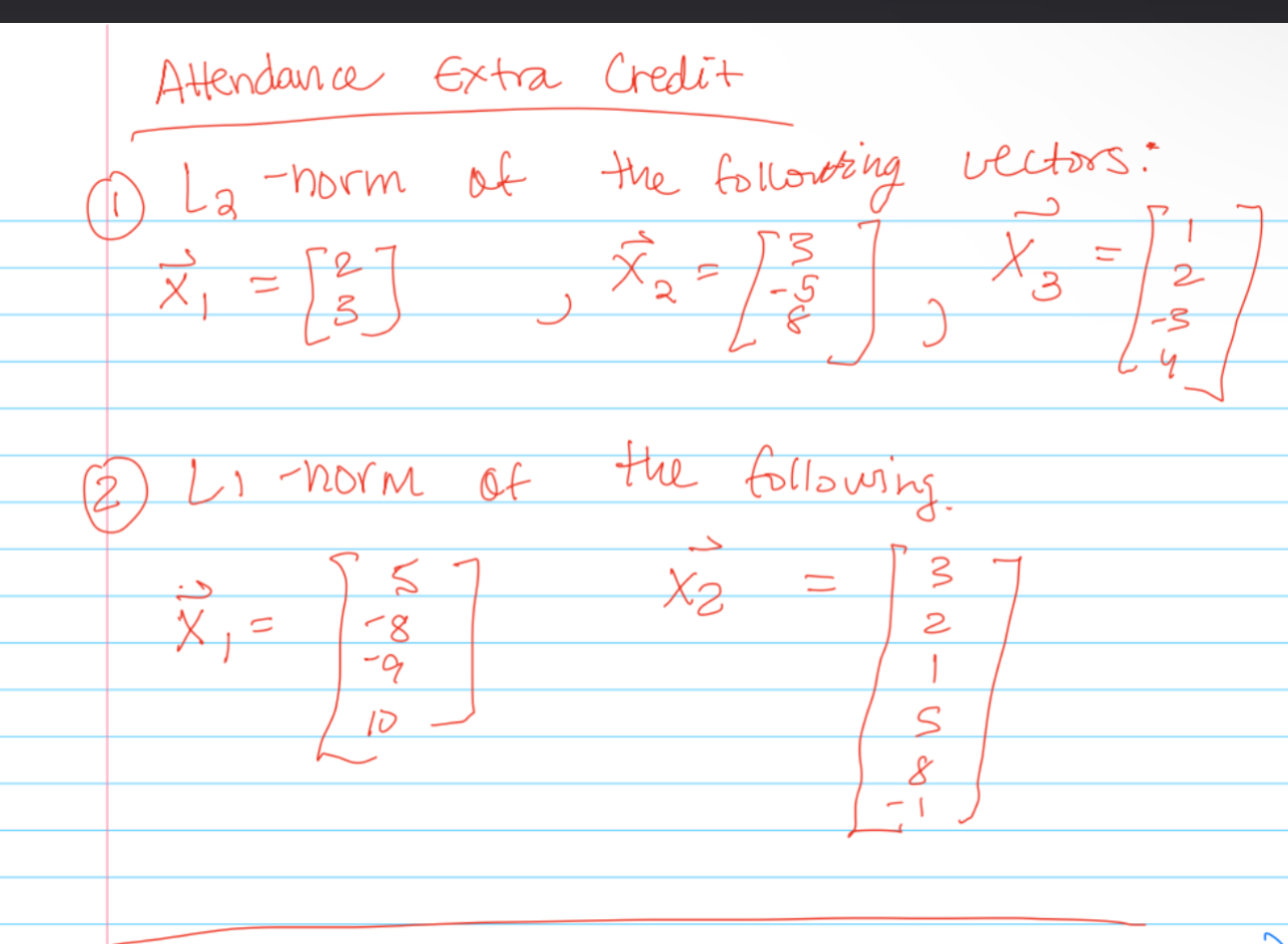 Solved Atendance Extra Credit (1) ﻿L_(2)-norm of the | Chegg.com
