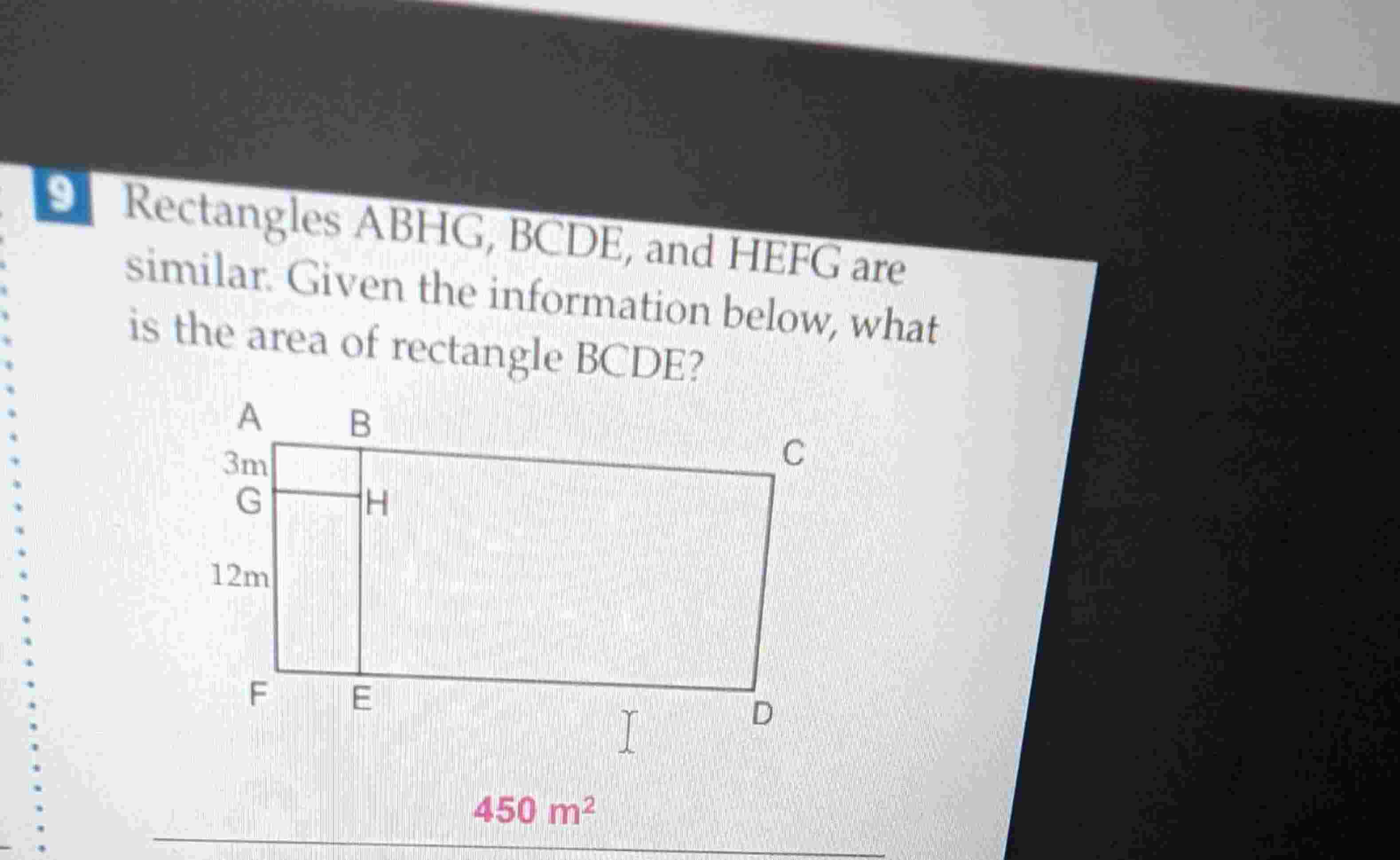 Solved Rectangles ABHG, BCDE, and HEFG are similar. Given | Chegg.com