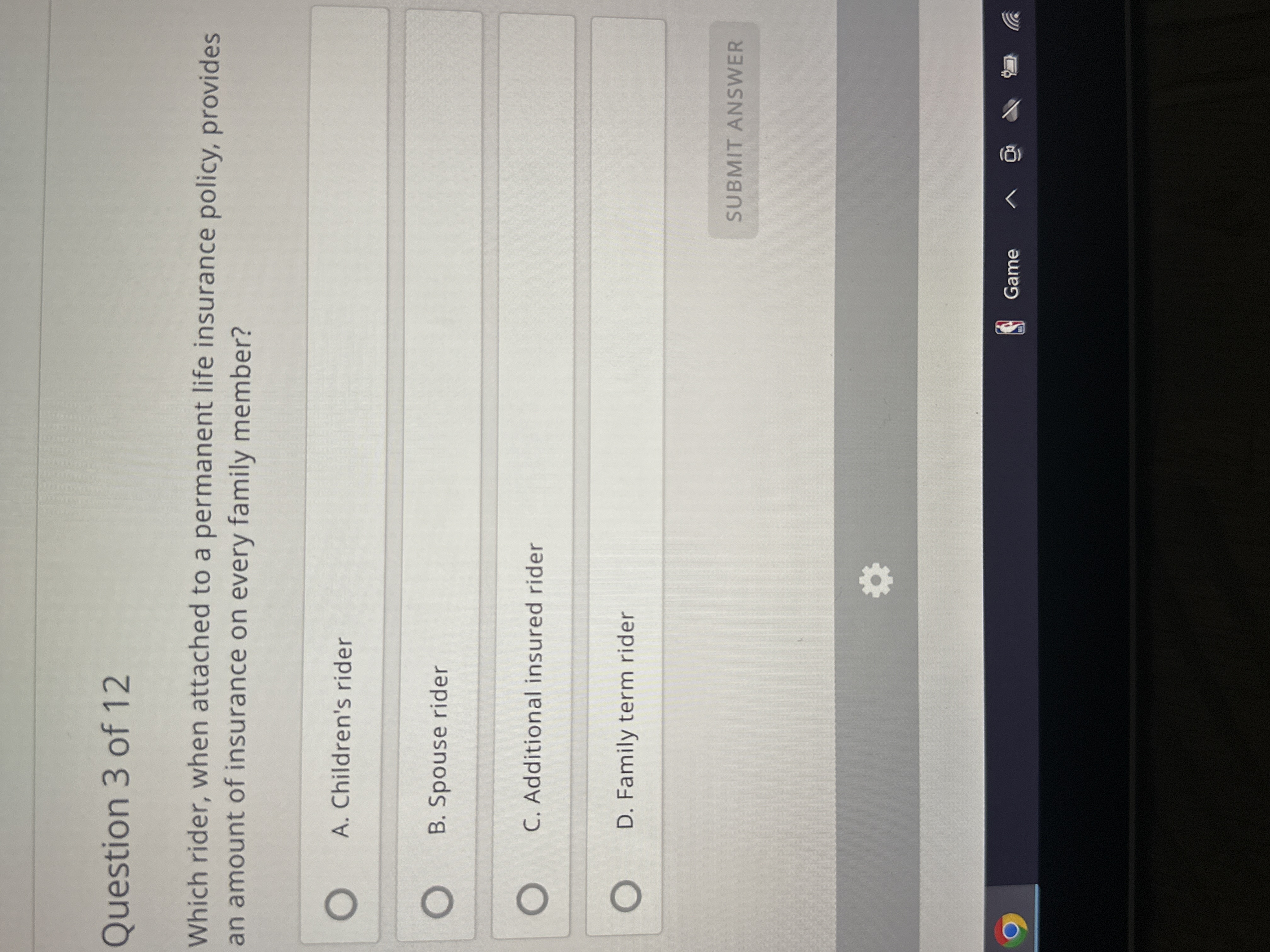 Solved Question 3 ﻿of 12 ﻿Which rider, when attached to a | Chegg.com