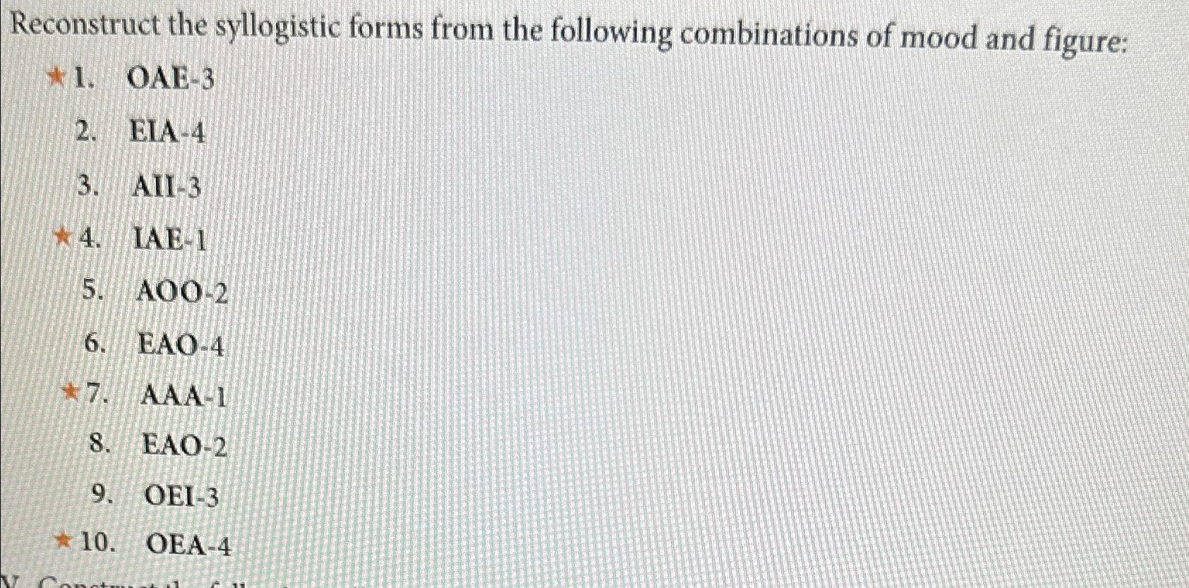 Reconstruct the syllogistic forms from the following | Chegg.com