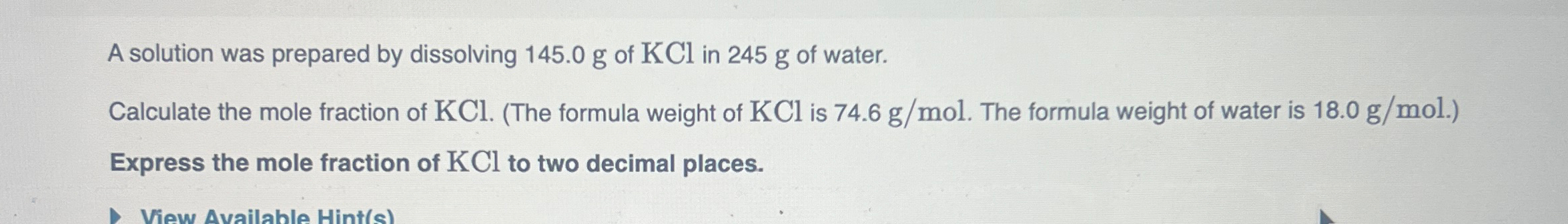Solved A solution was prepared by dissolving 145.0g ﻿of KCl | Chegg.com