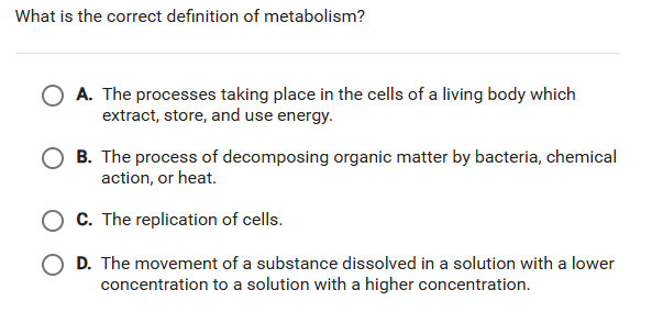 Solved What is the correct definition of metabolism? A. ﻿The | Chegg.com