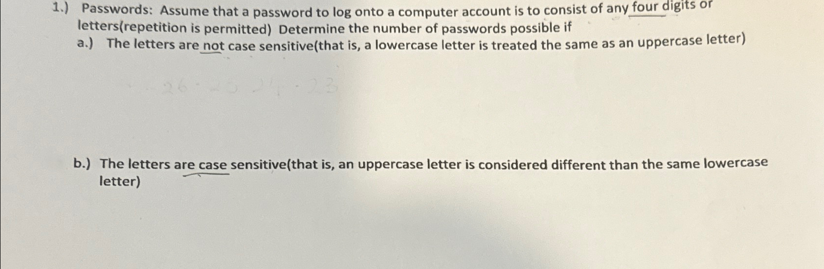 Solved 1.) ﻿Passwords: Assume that a password to log onto a | Chegg.com